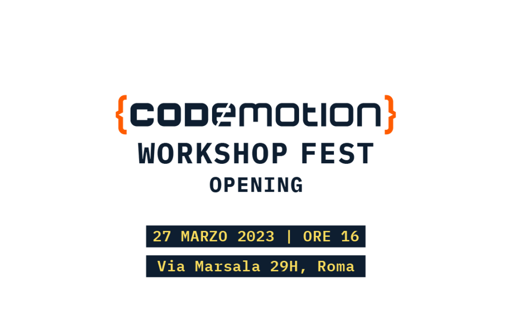 Codemotion Workshop Fest 2023 Opening